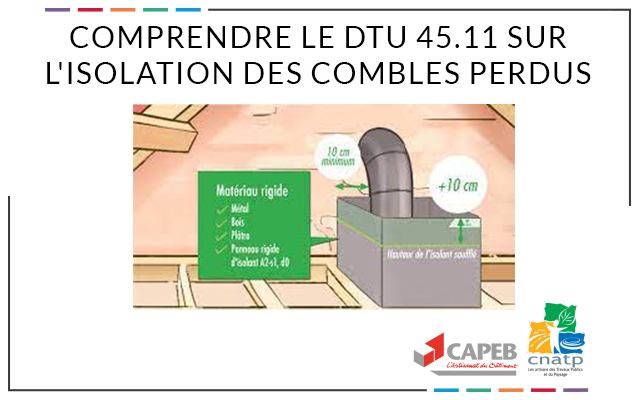 Comprendre le DTU 45.11 sur l'isolation des combles perdus ・ CAPEB